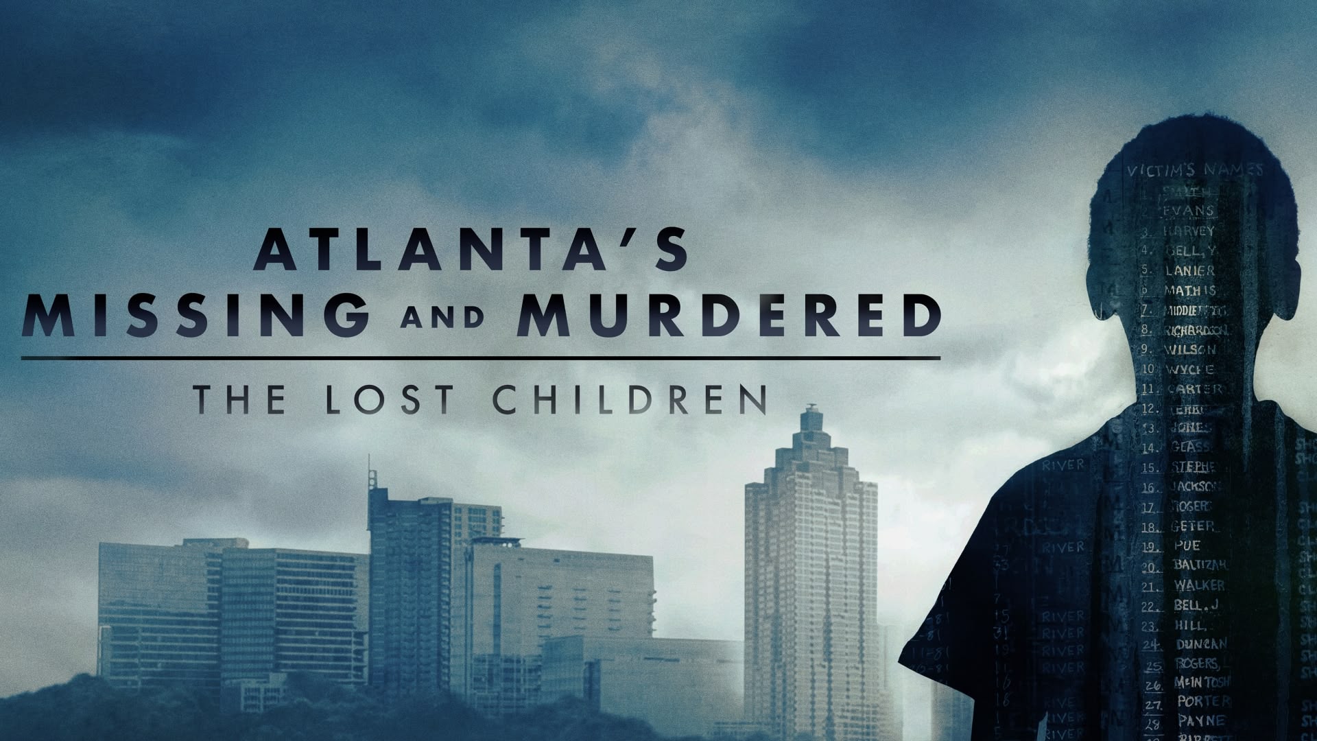 Watch Atlanta's Missing And Murdered: The Lost Children Online - Stream Full Episodes